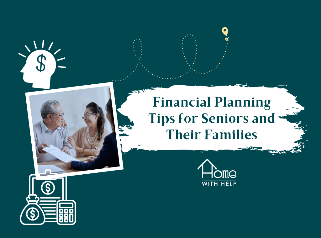 Financial Planning Tips for Seniors and Their Families